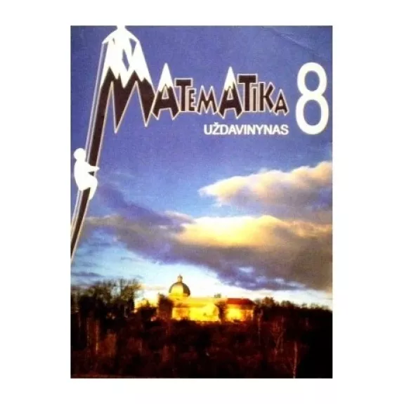 Matematika. Uždavinynas 8 klasei - Valdas Vanagas, knyga