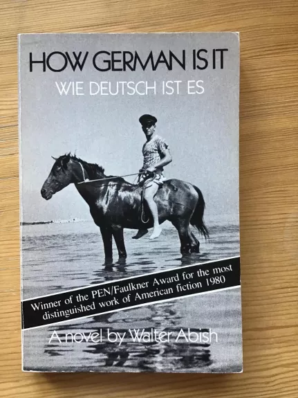How german is it. Wie Deutsch ist es - Walter Abish, knyga