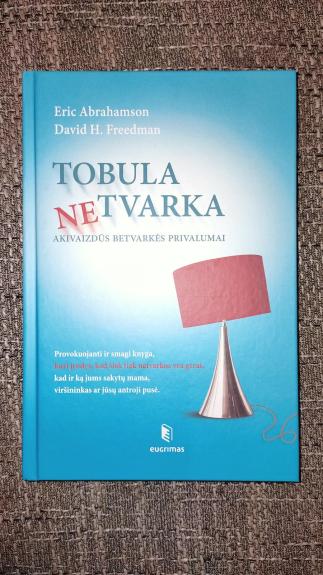 Tobula netvarka - Eric Abrahamson, knyga