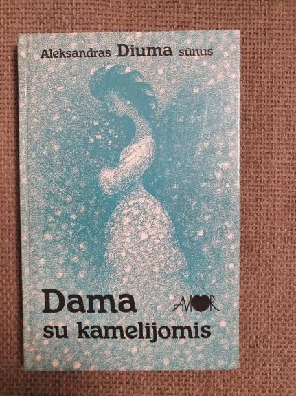 Dama su kamelijomis - Aleksandras Diuma, knyga