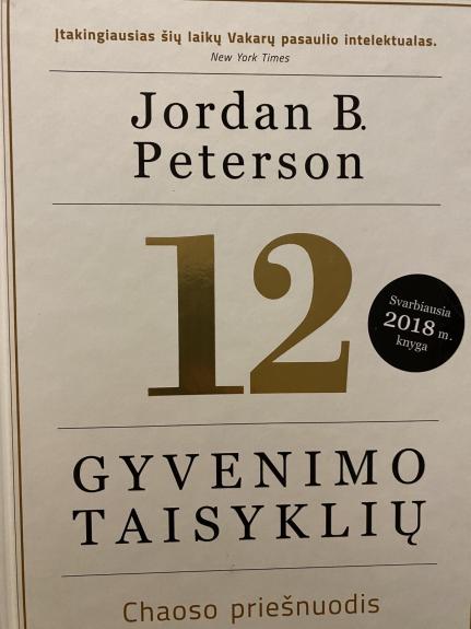 12 gyvenimo taisyklių - Jordan B. Peterson, knyga