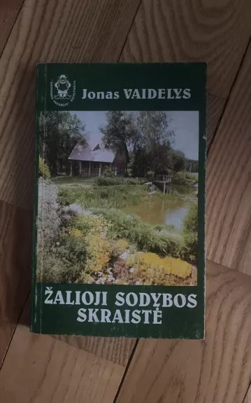 Žalioji sodybos skraistė - Janina Vaidelienė, Jonas Vaidelys, knyga