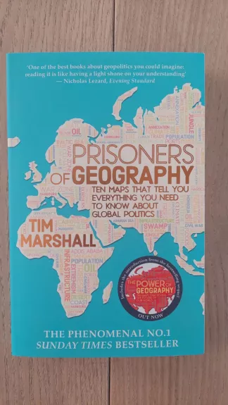 Prisoners of Geography. Ten maps that tell you everything you need to know about global politics ...