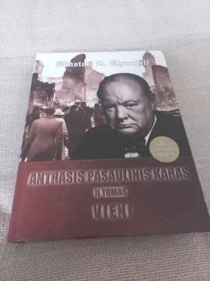 Antrasis pasaulinis karas II tomas Vieni - Winston Churchill, knyga