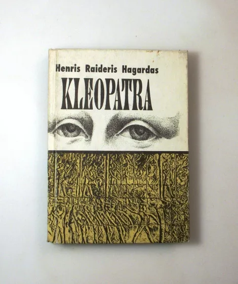 Kleopatra ir paskutinis dieviškasis faraonas Harmachis, išdavęs savo ...