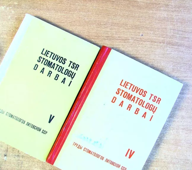 Lietuvos TSR stomatologų darbai IV, V - nera, knyga