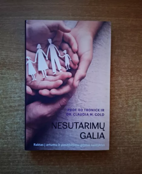 Nesutarimų galia - Ed Tronick, knyga