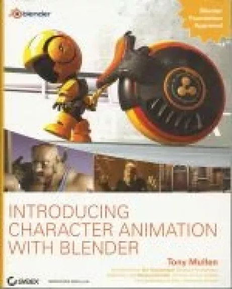 Introducion Character Animation with Blender - Tony Mullen, knyga