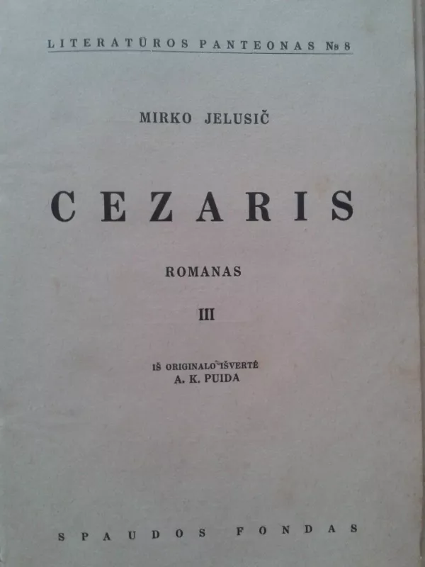 Cezaris III dalis - Mirko Jelusich, knyga