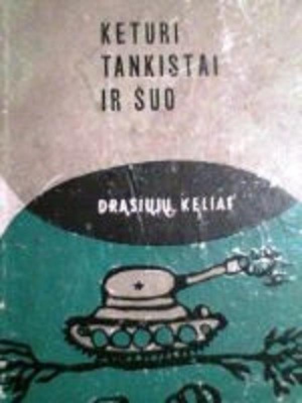 Keturi tankistai ir šuo (2 dalys) - Janušas Pšimanovskis, knyga