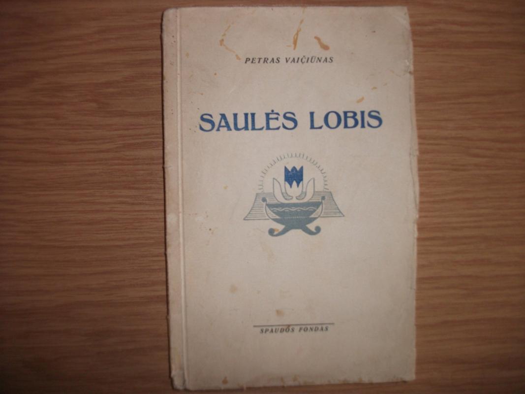 Saules lobis - Petras Vaičiūnas, knyga