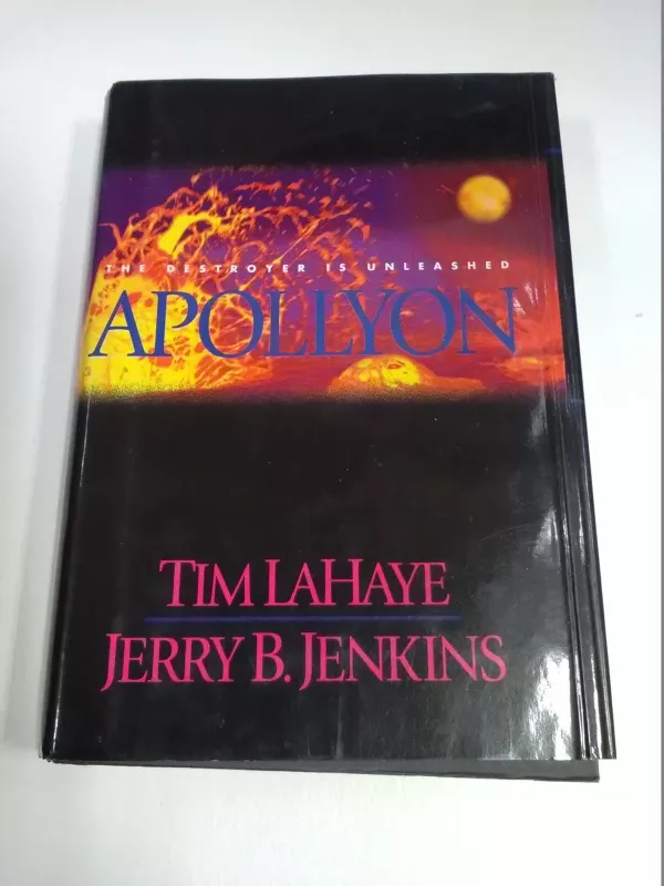Apollyon: The Destroyer is Unleashed - Tim Lahaye, Jerry B. Jenkins, knyga