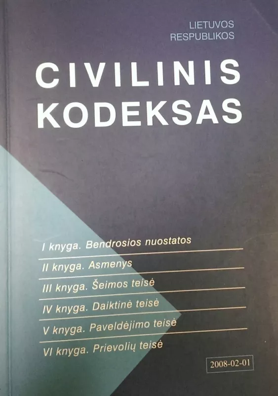 Civilinis kodeksas - Autorių Kolektyvas, knyga