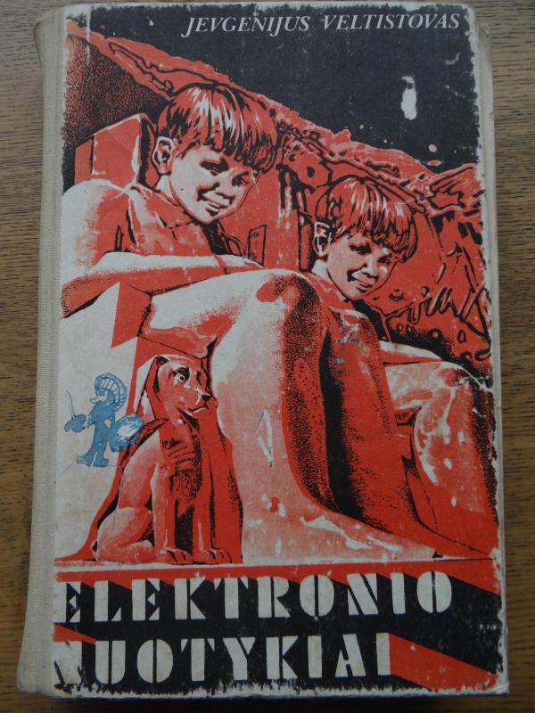 Elektronio nuotykiai - Jevgenijus Veltistovas, knyga