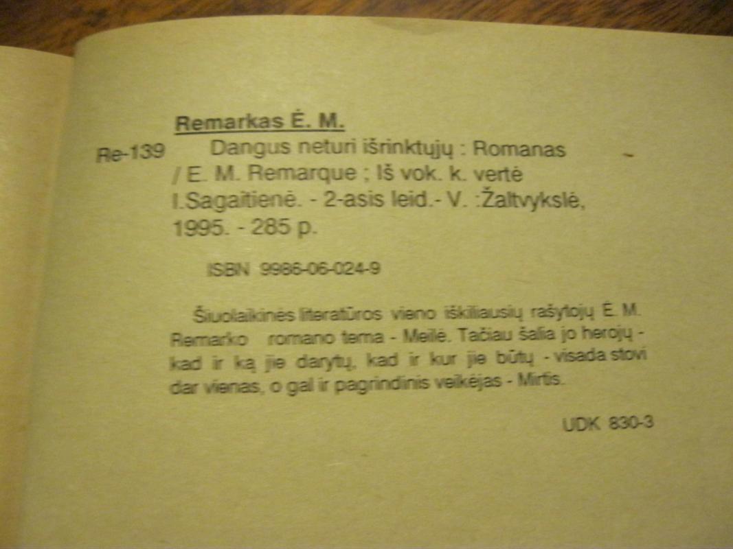 Dangus neturi išrinktųjų - Erichas Marija Remarkas, knyga