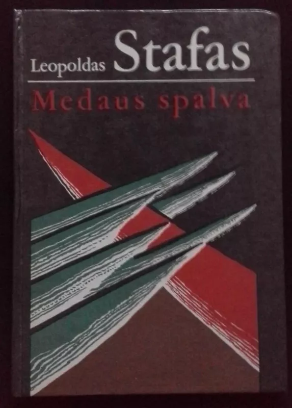 Medaus spalva - Leopoldas Stafas, knyga