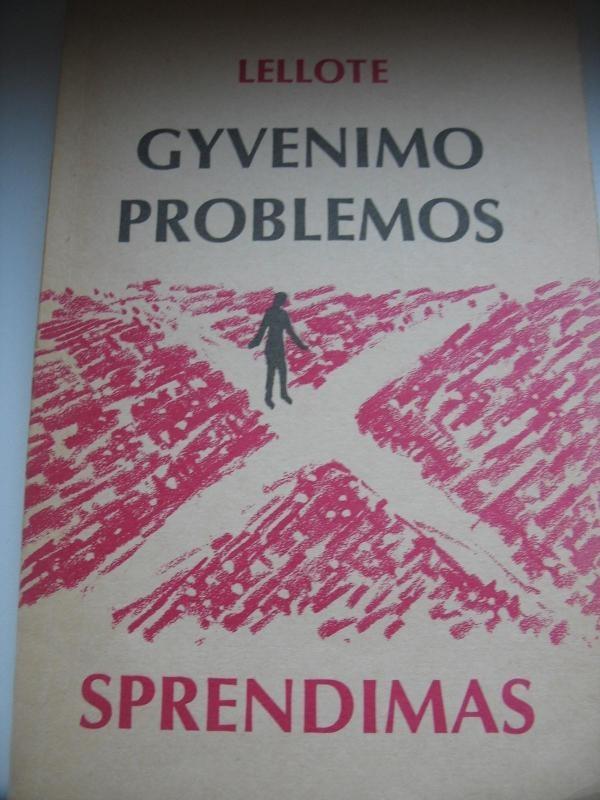 Gyvenimo problemos sprendimas - Fernand Lellote, knyga