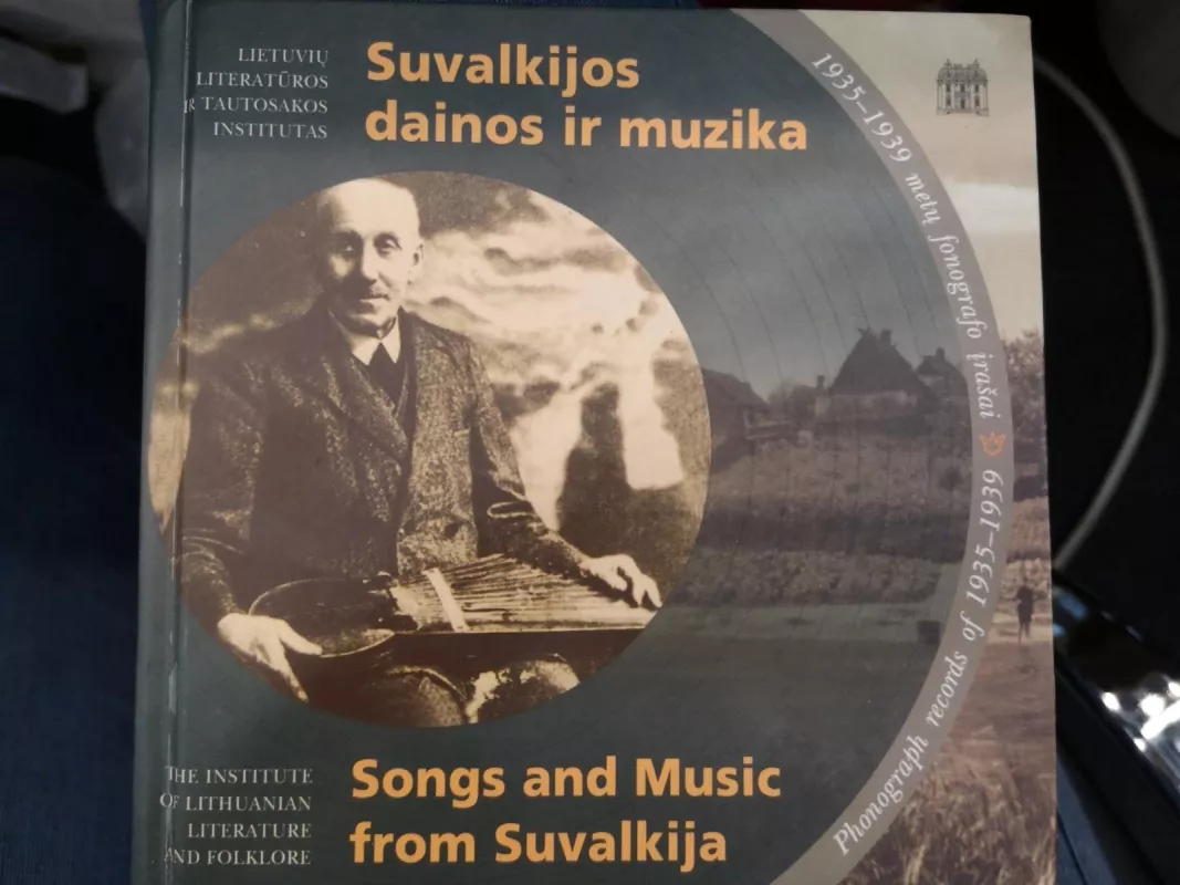 Suvalkijos dainos ir muzika - Autorių Kolektyvas, knyga