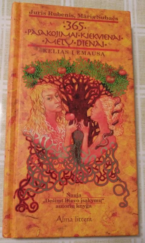 365 pasakojimai kiekvienai metų dienai. Kelias į Emausą - Juris Rubenis ...