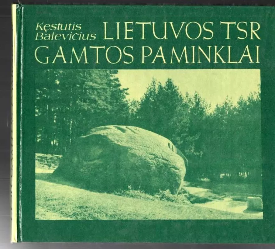 Lietuvos TSR gamtos paminklai - K. Balevičius, knyga
