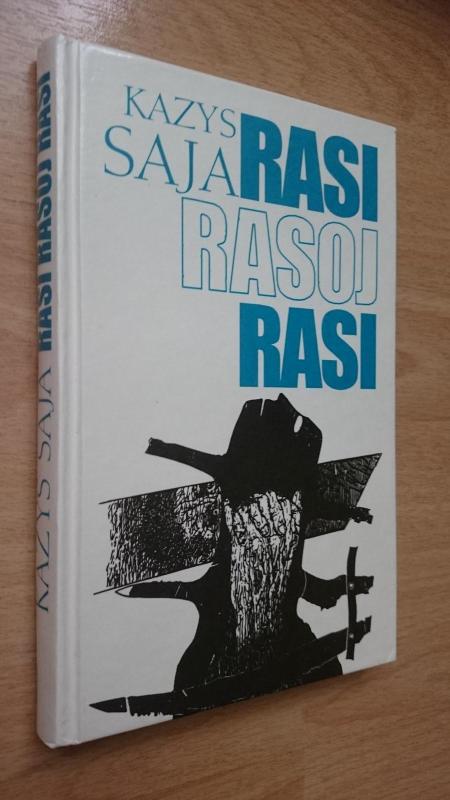 Rasi rasoj rasi - Kazys Saja, knyga
