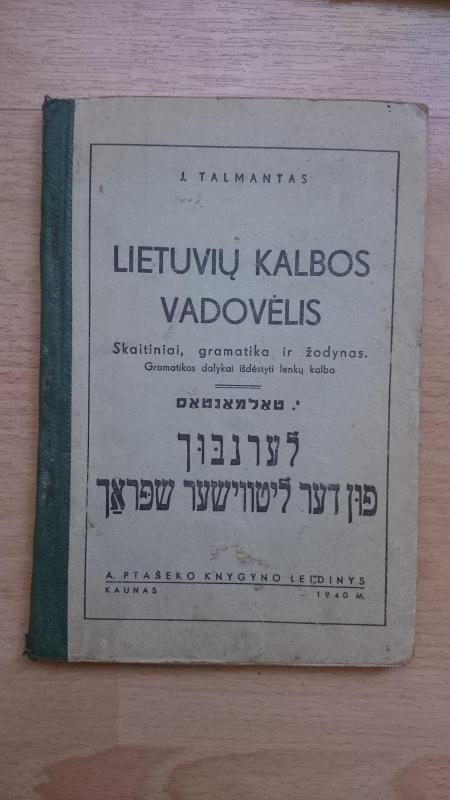 Lietuvių kalbos vadovėlis. Skaitiniai, gramatika ir žodynas - J ...