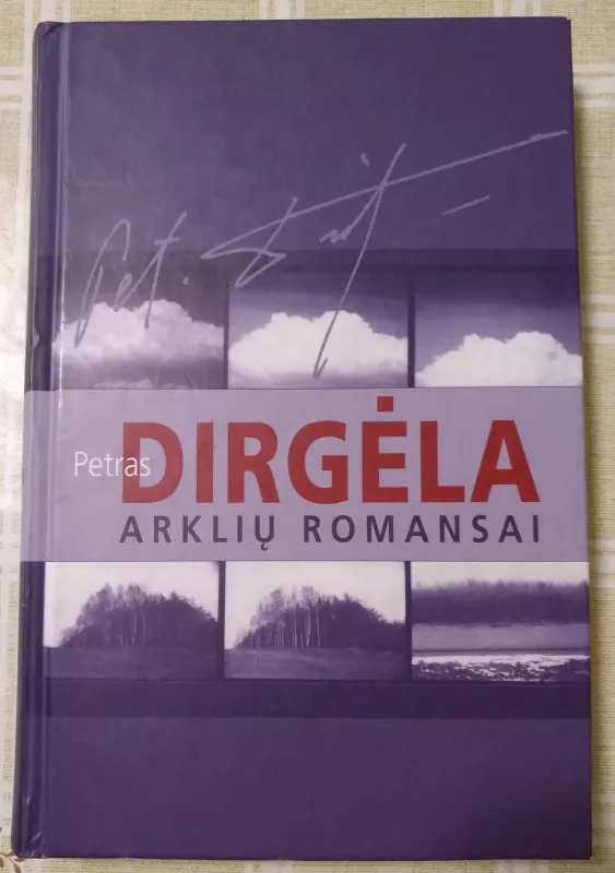 Arklių romansai - Petras Dirgėla, knyga
