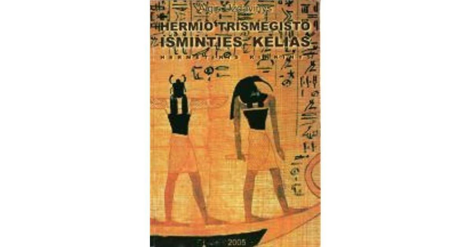 Hermio Trismegisto išminties kelias - Algis Uždavinys, knyga