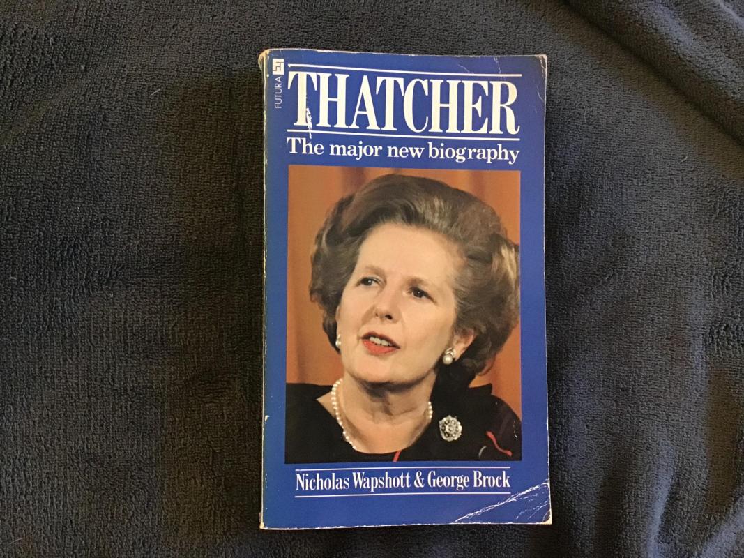 Thatcher The Major New Biography - Nicholas Wapshott, knyga