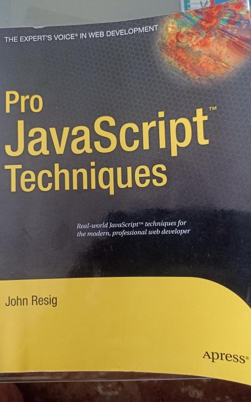 Pro JavaScript Techniques - Autorių Kolektyvas, knyga