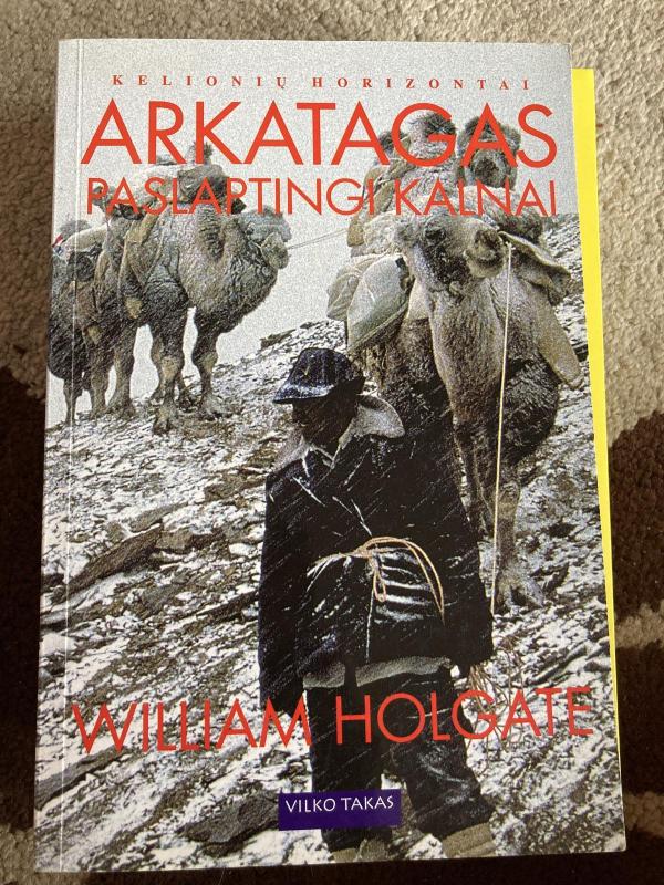 Artaginos paslaptingi kalnai - William Holgate, knyga