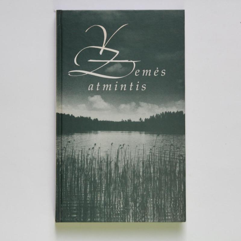 Žemės atmintis: lietuvių liaudies padavimai - Bronislava Kerbelytė, knyga