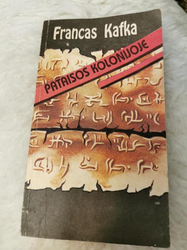 Pataisos kolonijoje - Franz Kafka, knyga