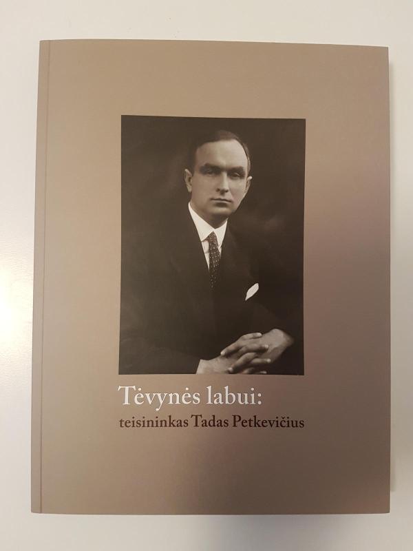 Tevynes labui: teisininkas Tadas Petkevicius - Eglė Lukėnaitė ...