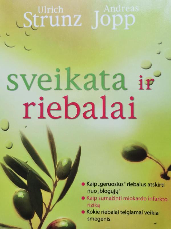 Sveikata ir riebalai - Ulrich Strunz, Andreas Jopp, knyga