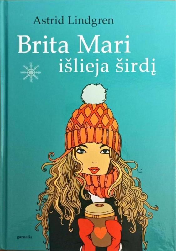 Brita Mari išlieja širdį - Astrid Lindgren, knyga