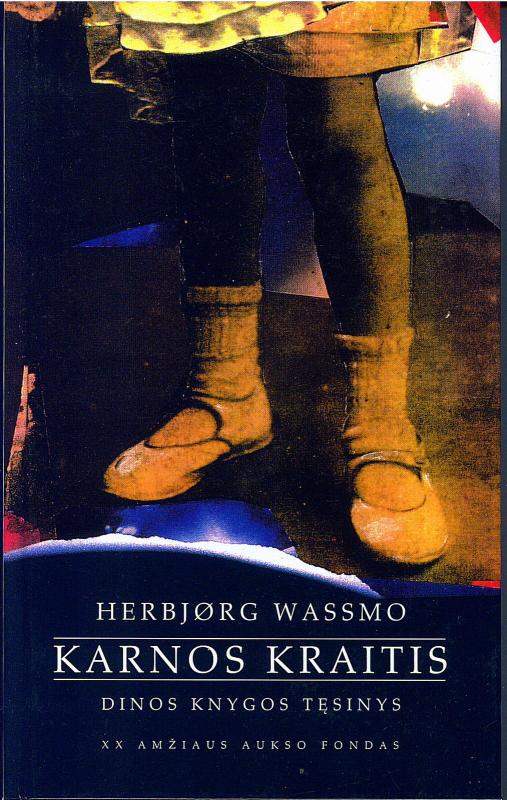 Dinos knyga. Laimės sūnus. Karnos kraitis - Herbjørg Wassmo, knyga