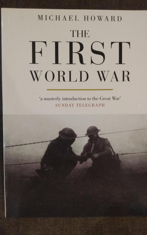 The First World War - Michael Howard, knyga