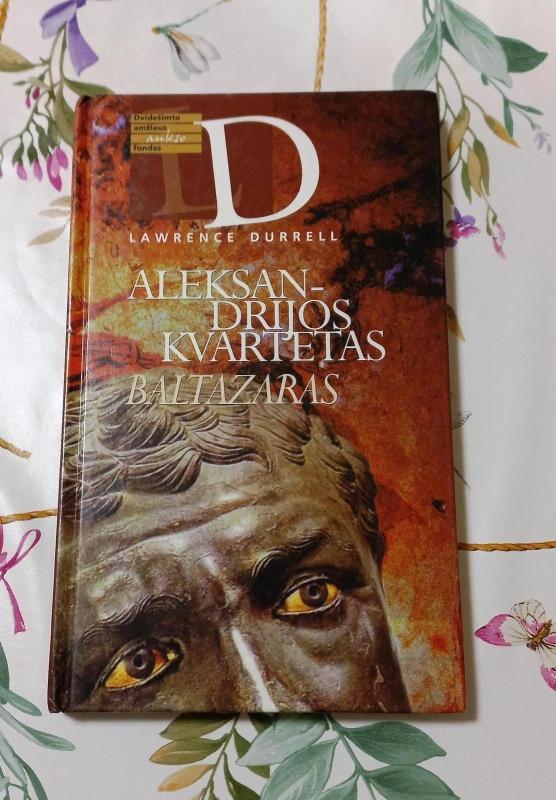 Aleksandrijos kvartetas. Baltazaras - Lawrence Durrell, knyga