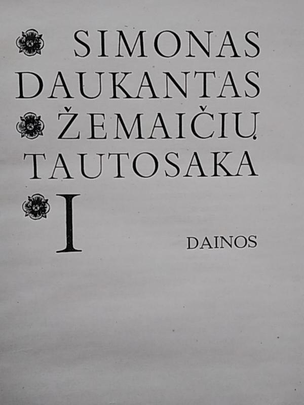Žemaičių tautosaka (I tomas) - Simonas Daukantas, knyga