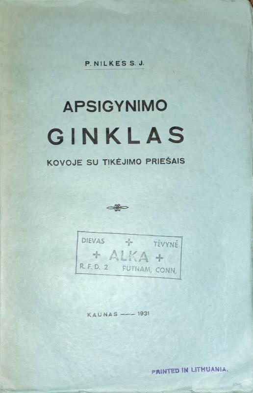 Apsigynimo ginklas kovoje su tikėjimo priešais : inteligentams ir ...