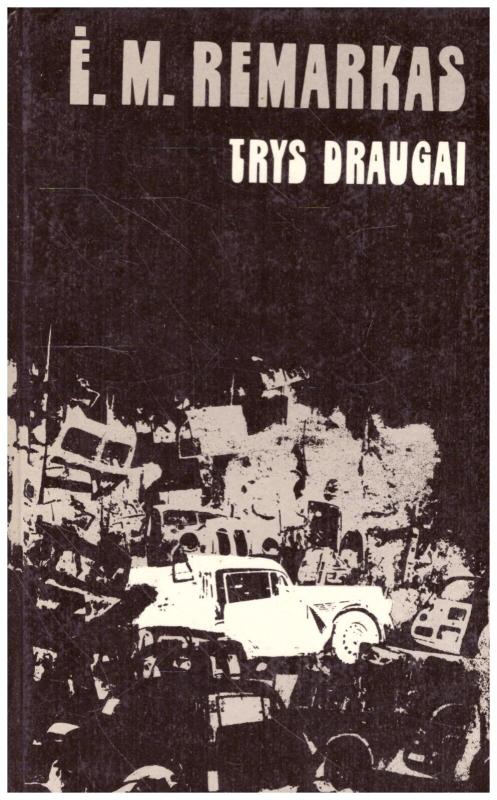 Trys draugai - Autorių Kolektyvas, knyga