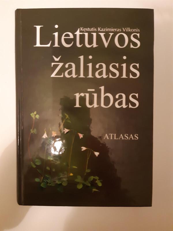 Lietuvos žaliasis rūbas - Kęstutis Kazimieras Vilkonis, knyga