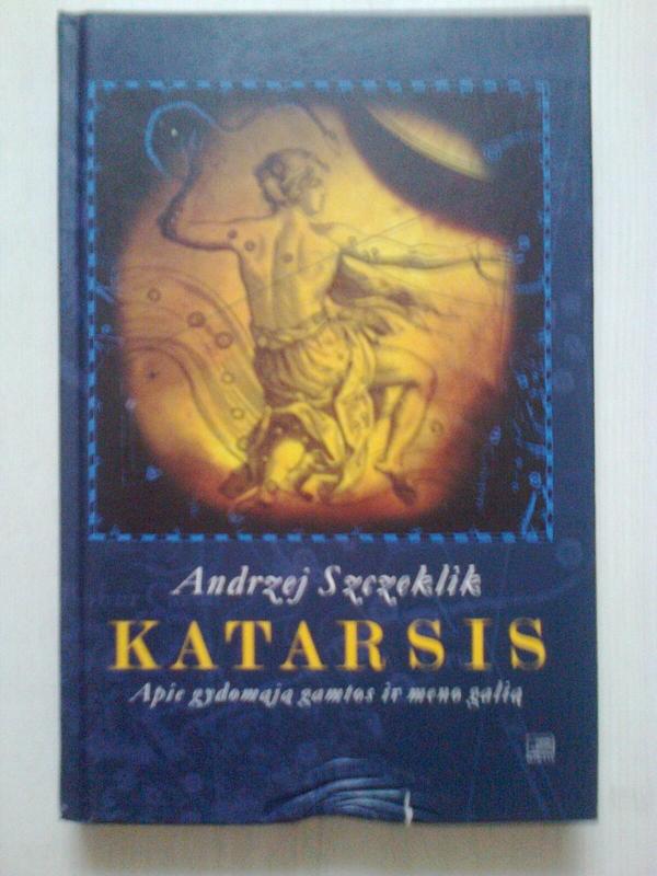 Katarsis. Apie gydomąją gamtos ir meno galią. - Andrzej Szczeklik, knyga