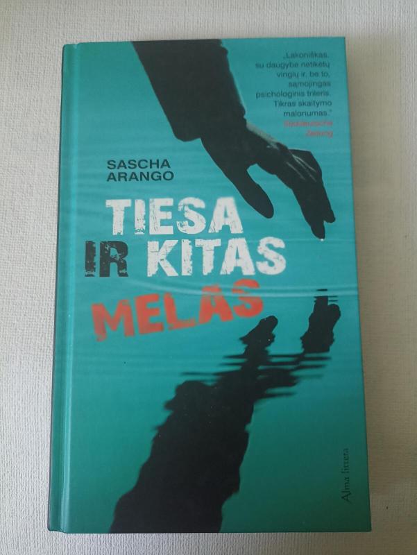 Tiesa ir kitas melas - Sascha Arango, knyga