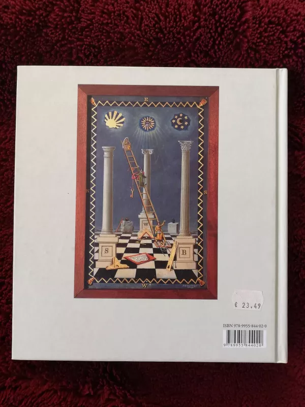 Laisvoji mūrininkija: simboliai, paslaptys, reikšmė - W. Kirk MacNulty ...