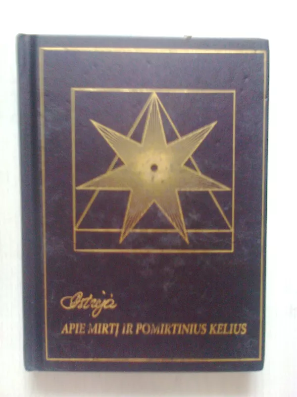 Apie mirtį ir pomirtinius kelius - Autorių Kolektyvas, knyga