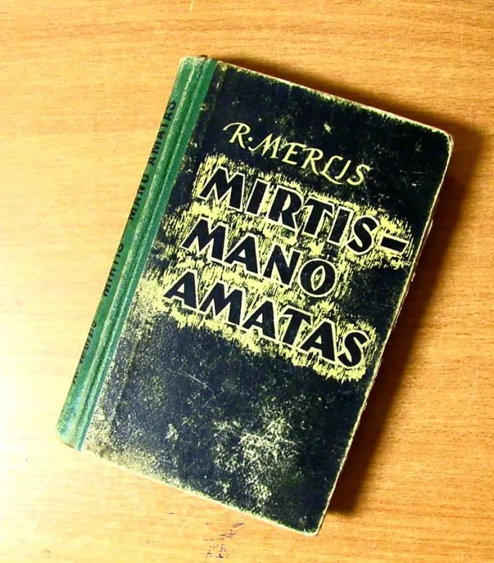 Mirtis - mano amatas - R. Merlis, knyga