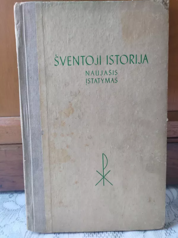 Šventoji istorija Naujasis įstatymas - Felix Kapočius, knyga