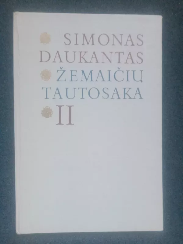 Žemaičių tautosaka (II dalis) - Simonas Daukantas, knyga
